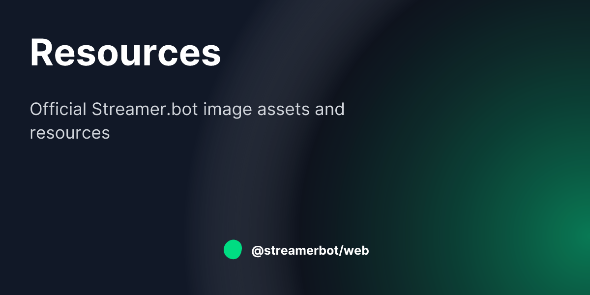 Resources | Streamer.bot